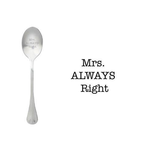 OMS: Mrs.Always Right | One Message Spoon